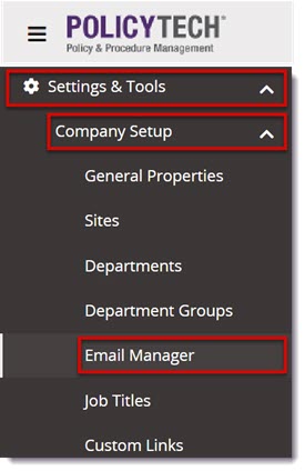 PolicyTech® Fast Track: Using the Email Manager